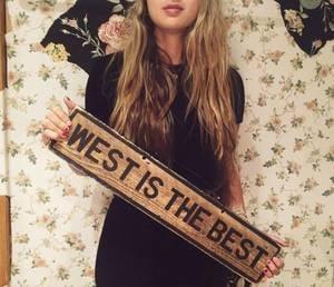 WEST IS THE BEST – Weathered Signs